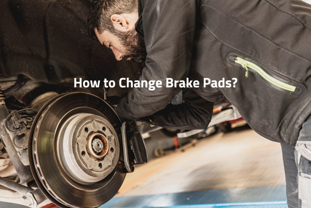 How to Change Brake Pads: A Step-by-Step Guide - Auto Curious